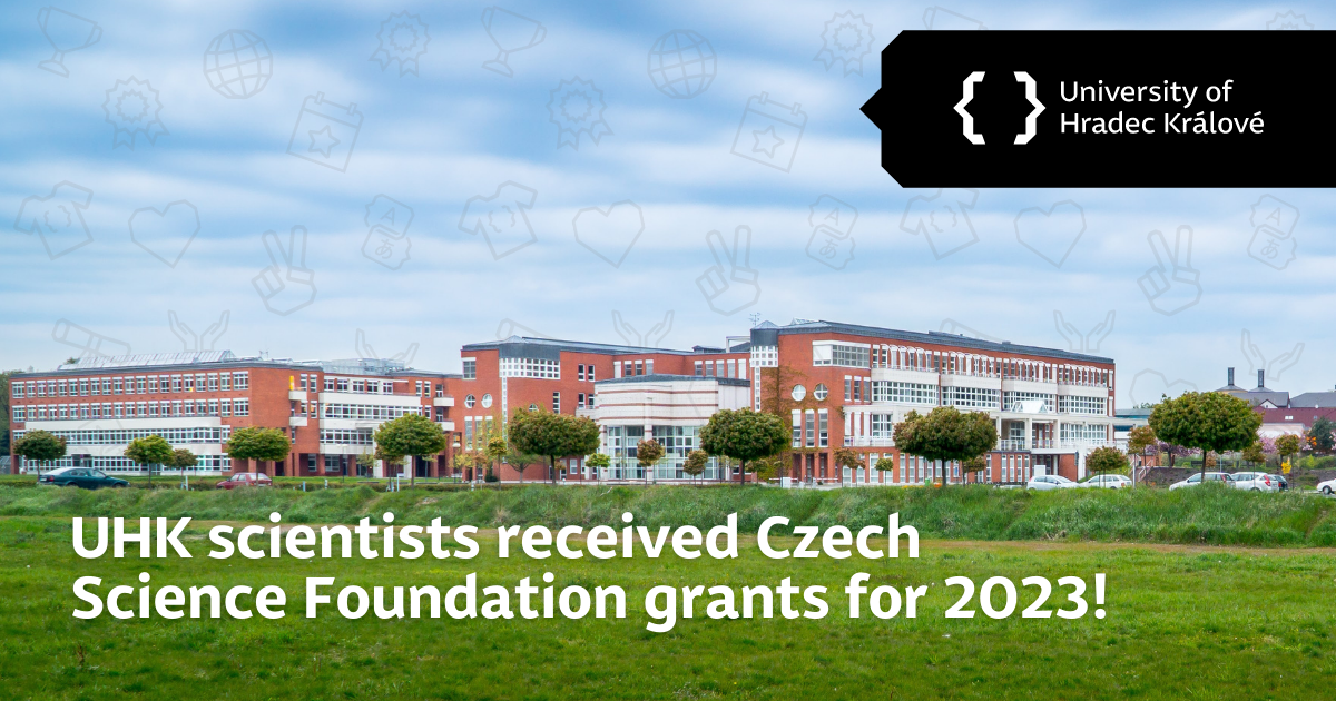 UHK has gained three new Czech Science Foundation grants for 2023. And ...