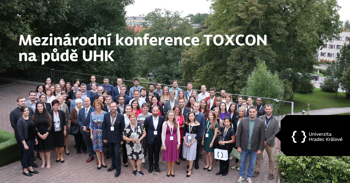 Mezinárodní konference TOXCON na půdě UHK - Univerzita Hradec Králové