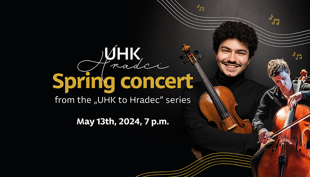 Welcome spring with us at the next UHK to Hradec concert - University ...